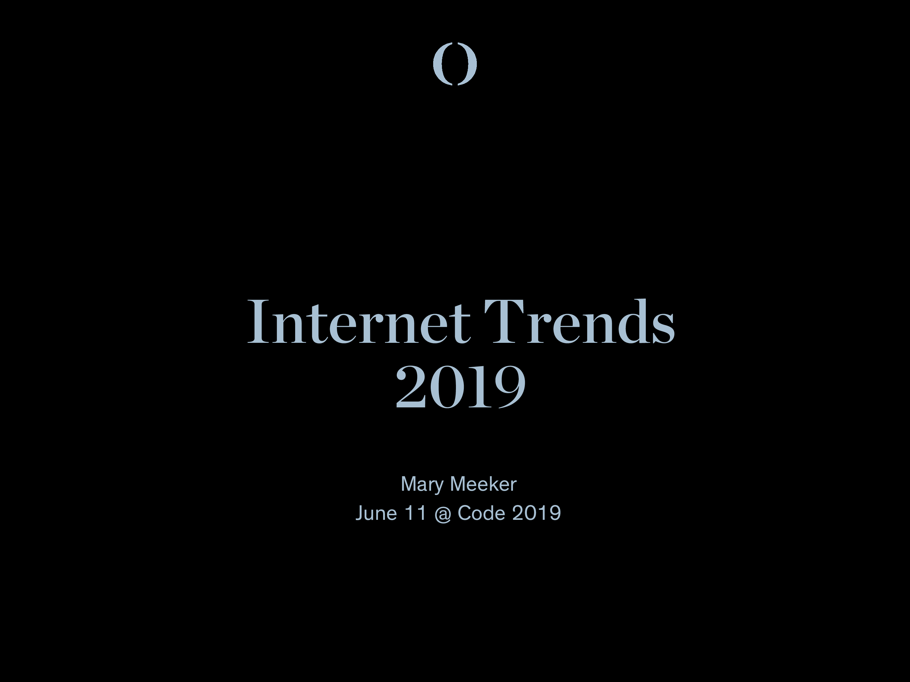 Internet Trends 2019 | BOND