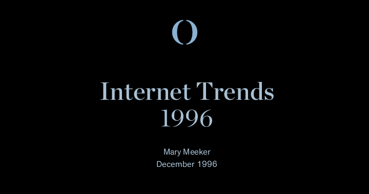 Internet Trends 1996 | BOND